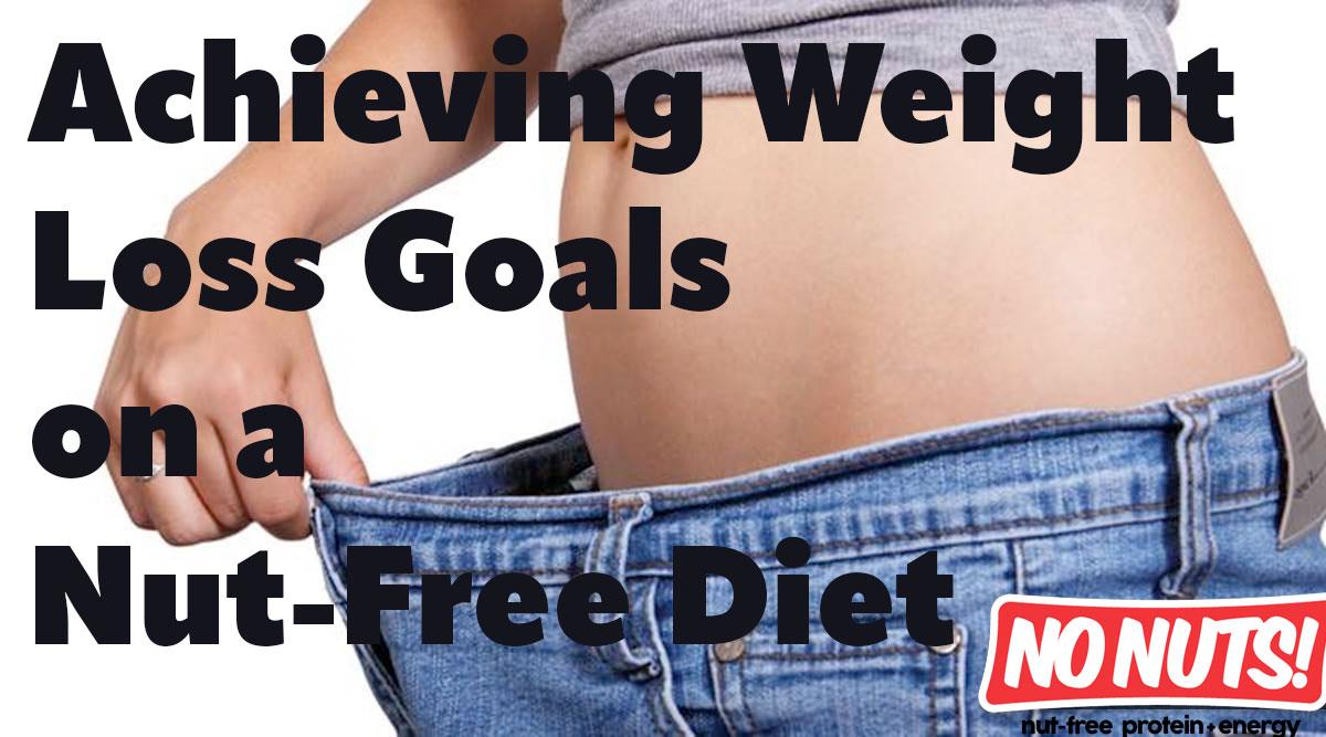 Achieving Weight Loss Goals on a Nut-Free Diet: Expert Advice – No Nuts!