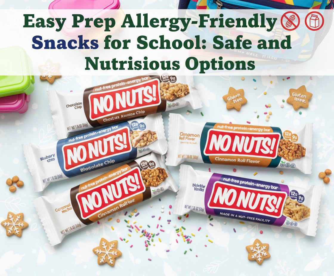 Easy Prep Allergy-Friendly Snacks for School: Safe and Nutritious Opti ...